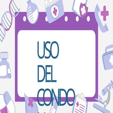 uso del condon | PPTX