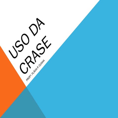Uso da crase | PPT
