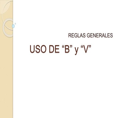 Uso de b y v clase 17 | PPTX