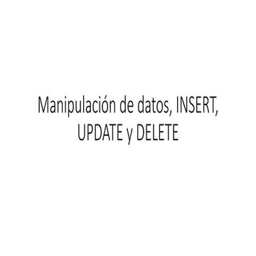 Uso de comandos insert, update y delete en bases de datos de sql server ...