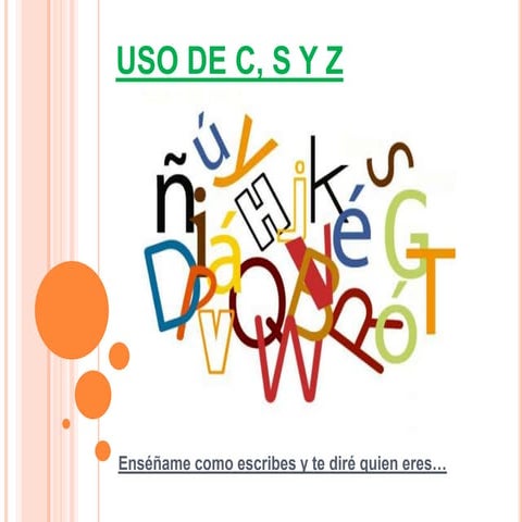 Normas ortográficas c, s, x, z. | PPTX