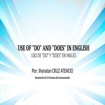 USO DE DO Y DOES_DIAPOSITIVAS EN INGLES AMERICANO | PPTX