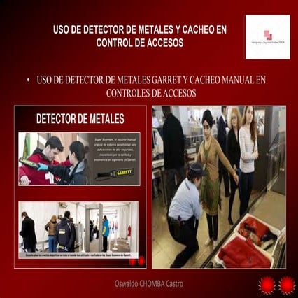 Seguridad de Instalaciones :Uso de garret y cacheo en controles de ...