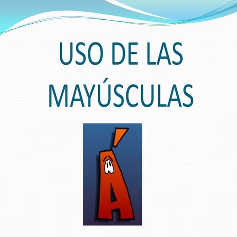 Uso de las mayúsculas | PPTX