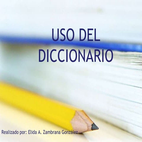 Uso Del Diccionario | PPTX
