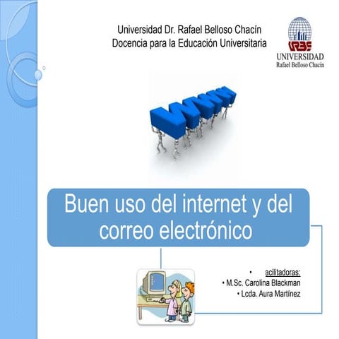 Buen uso del internet y del correo electrónico | PPTX