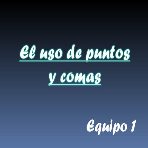 Uso de puntos y comas | PPT | Books and Literature