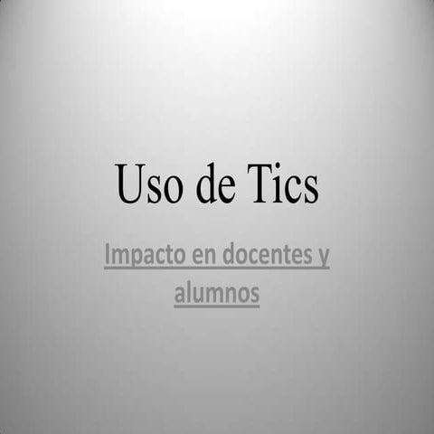 Uso de tics | PPTX