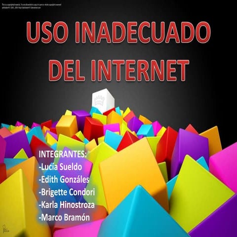Uso inadecuado del internet | PPTX