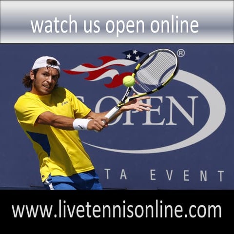 Us open stream | PPT