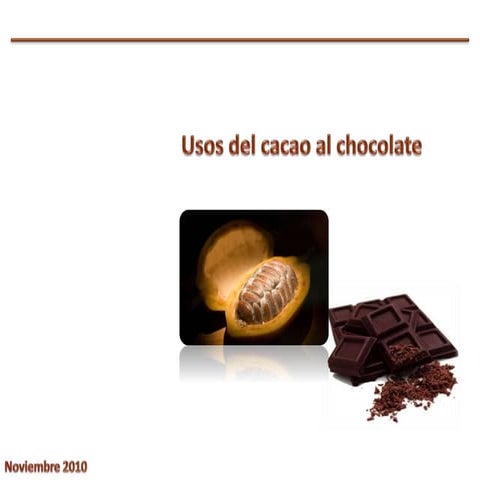 Beneficios y usos del chocolate.ppt
