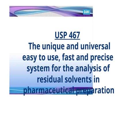 Requirement and Recommendations of of USP 467.pptx