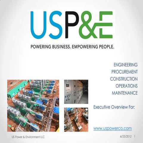 USP&E Company Overview 2012 1 | PPT