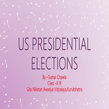 Us presidential elections | PPTX