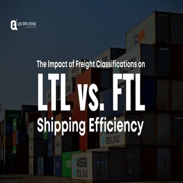 The impact of freight classification on LTL Vs FTL | PPT