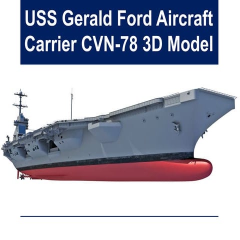 Uss Gerald Ford Aircraft Carrier Cvn 78 3D Model | PPT