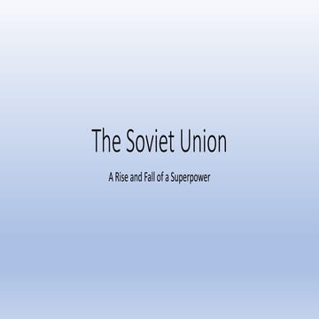 Rise and fall of USSR | PPTX