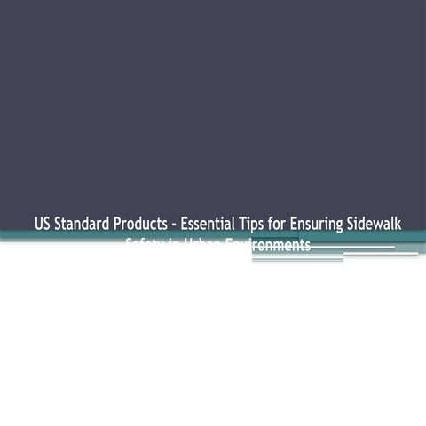 Key Considerations for Construction US Standard Products Safety | PPTX