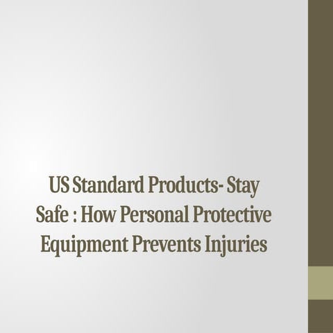 US Standard Products- Stay Safe : How Personal Protective Equipment ...