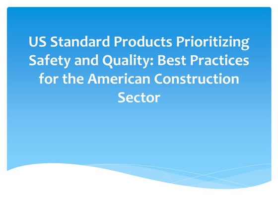 US Standard Products and Protocols for American Construction | PPTX ...