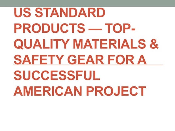 US Standard Products — The Intersection of Quality and Construction ...