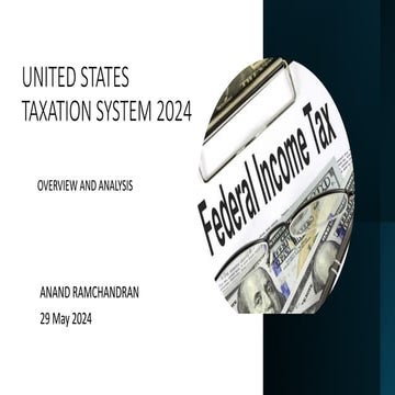 US TAXATION SYSTEM AN TAX REFORMS IN 2024 | PPTX