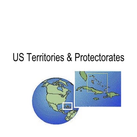 Us Territories & Protectorates | PPT