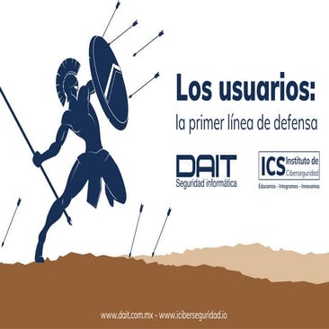 Usuarios, la primer linea de defensa | PPT