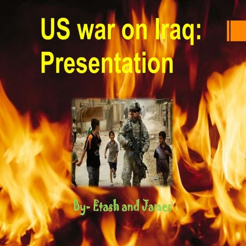 Us war on_iraq_presentation | PPTX