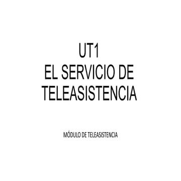 UT1 El servicio de Teleasistencia 2023-24.pptx