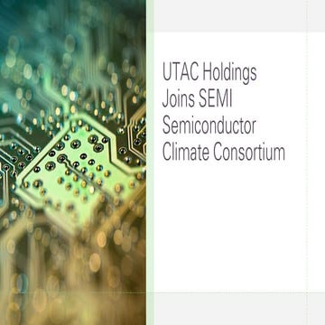 UTAC Holdings Joins SEMI Semiconductor Climate Consortium | PDF