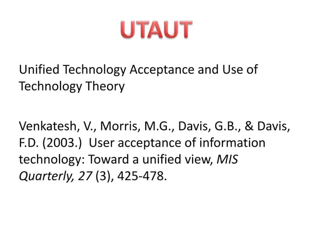 Unified Theory of Acceptance and Use of Technology.pptx
