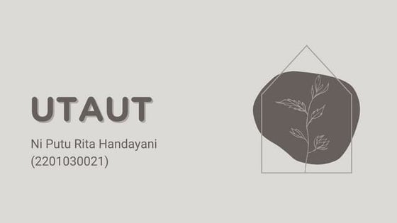 FINTECH P13 UTAUT (Unified Theory of Acceptance and Use of Technology).pptx