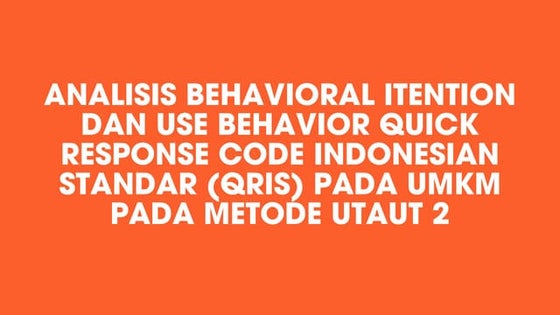 Analisis Unified Theory of Acceptance and Use of Technology 2 (UTAUT 2 ...