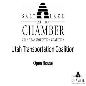 Utah Transportation Coalition - Open House | PPTX
