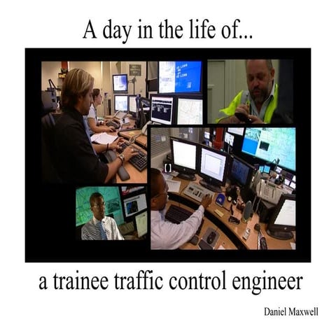 A Day In The Life Of A Trainee Traffic Engineer | PDF