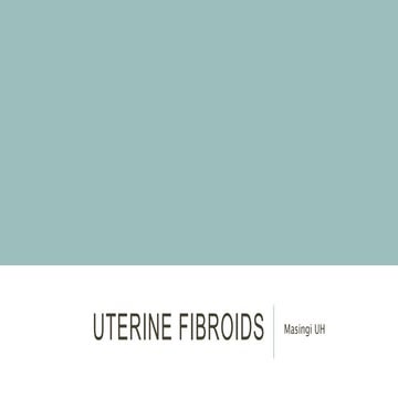 Uterine fibroid in pregnancy @#123£--&_9# | PPTX