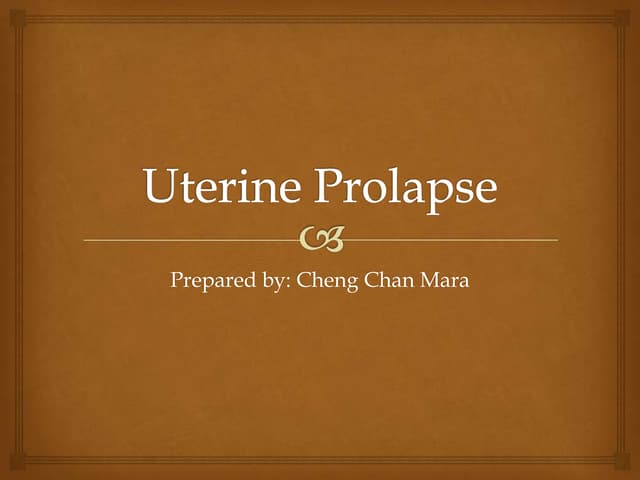 Manchester repair (Fothergill’s Operation) | PPTX