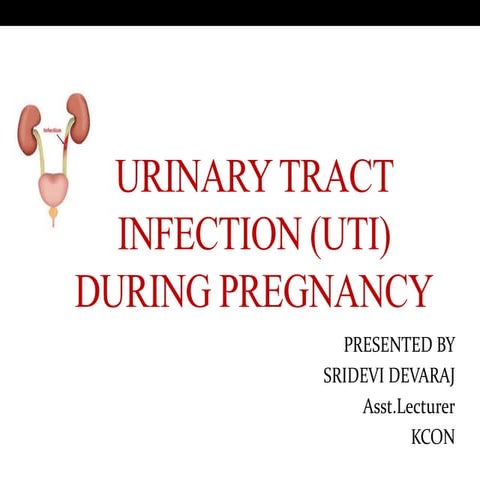 urinary tract infection during pregnancy | PPTX