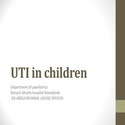 UTI in children.common infection in neonates | PDF