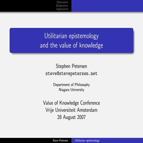 Utilitarian epistemology and the value of knowledge | PPT