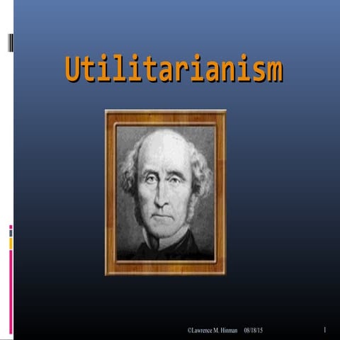 Utilitarianism 7 | PPT