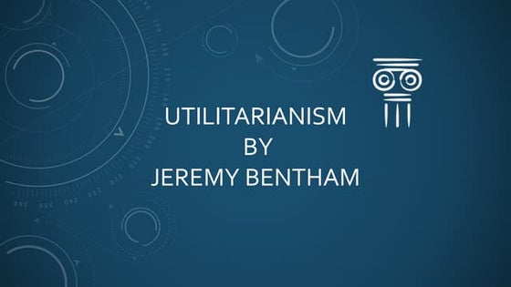 Utilitarianism | PPTX