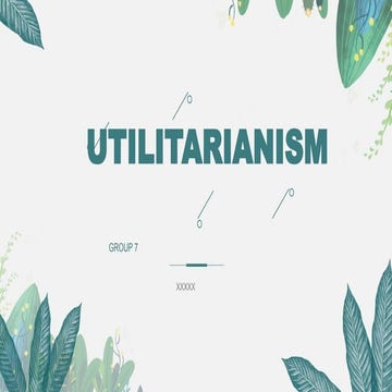 What is Utilitarianism and its Principles.pptx