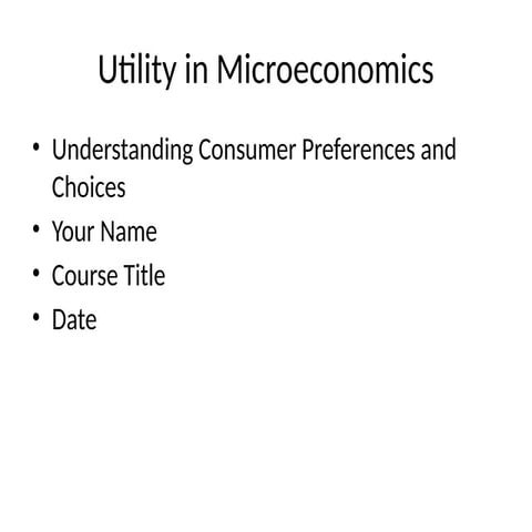 Utilitymicroeconomicspresentation123.pptx