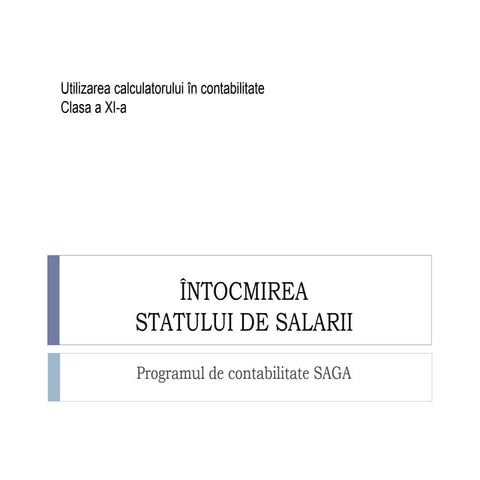 Utilizarea calculatorului in contabilitate - Intocmirea statului de salarii | PPT