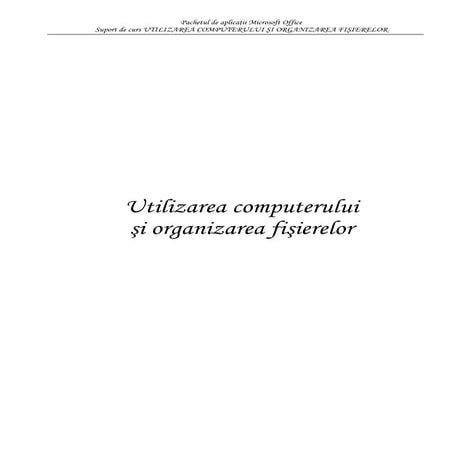 Utilizarea Computerului si Organizarea Fisierelor.pdf