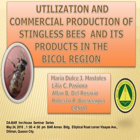 Utilization and Commercial Production of Stingless Bees and its ...