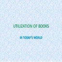 Utilization of books