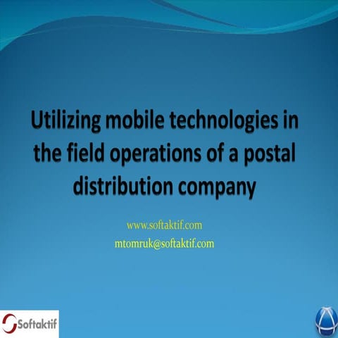Utilizing Mobile Technologies In The Field Operations Of A Postal ...